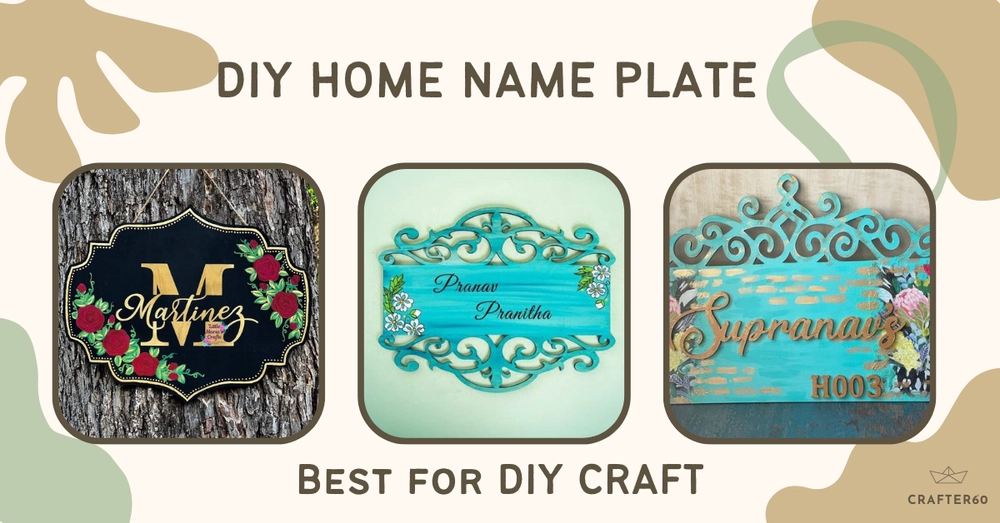 BUY Online DIY Home Name Plate- CRAFTER60