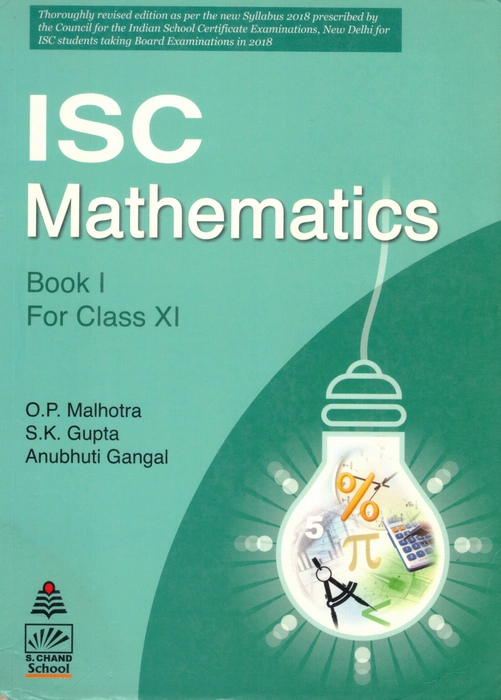 ISC Mathematics - Book I (for Class XI) 2018