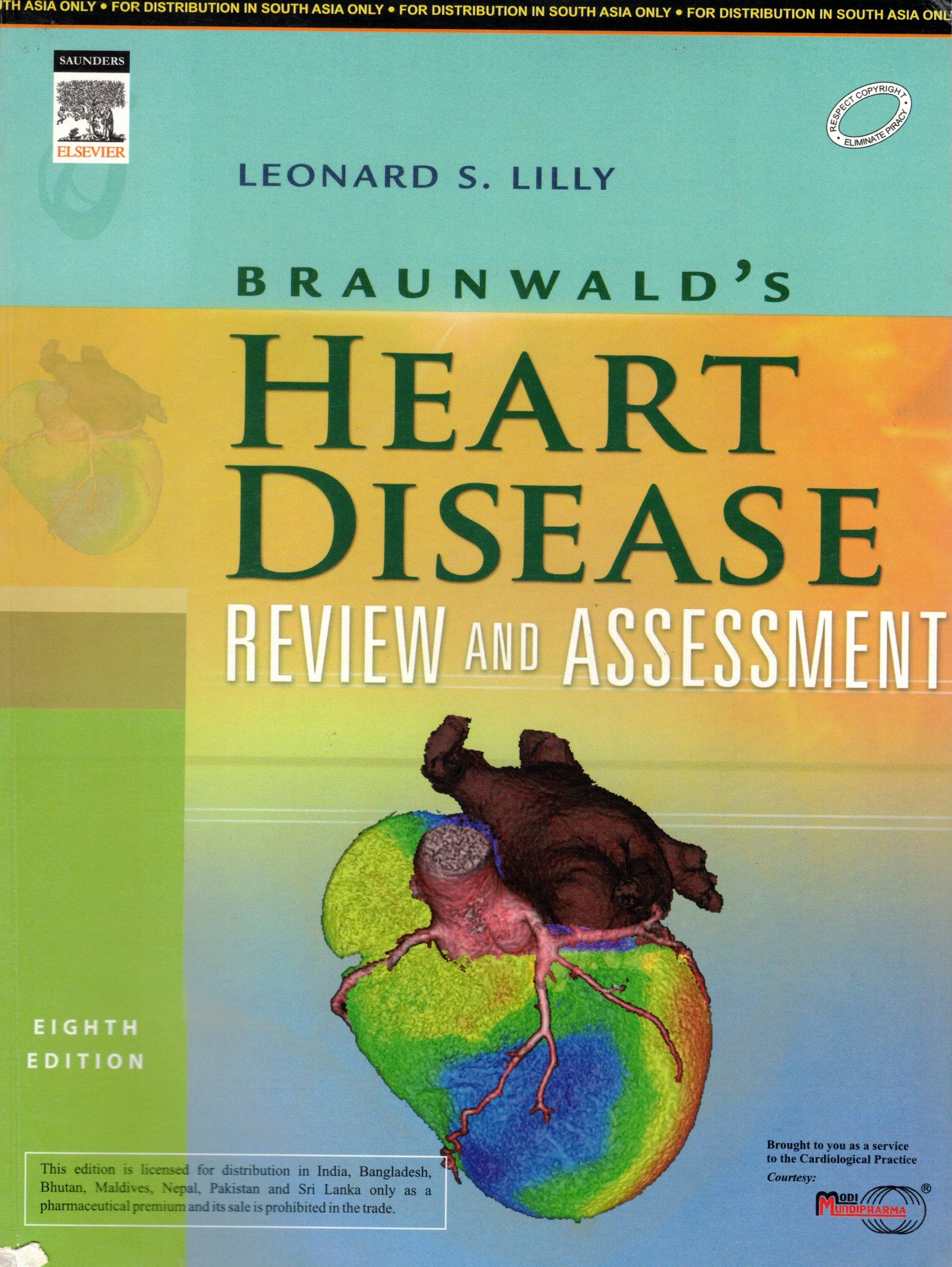 Braunwald's Heart Disease Review and Assessment