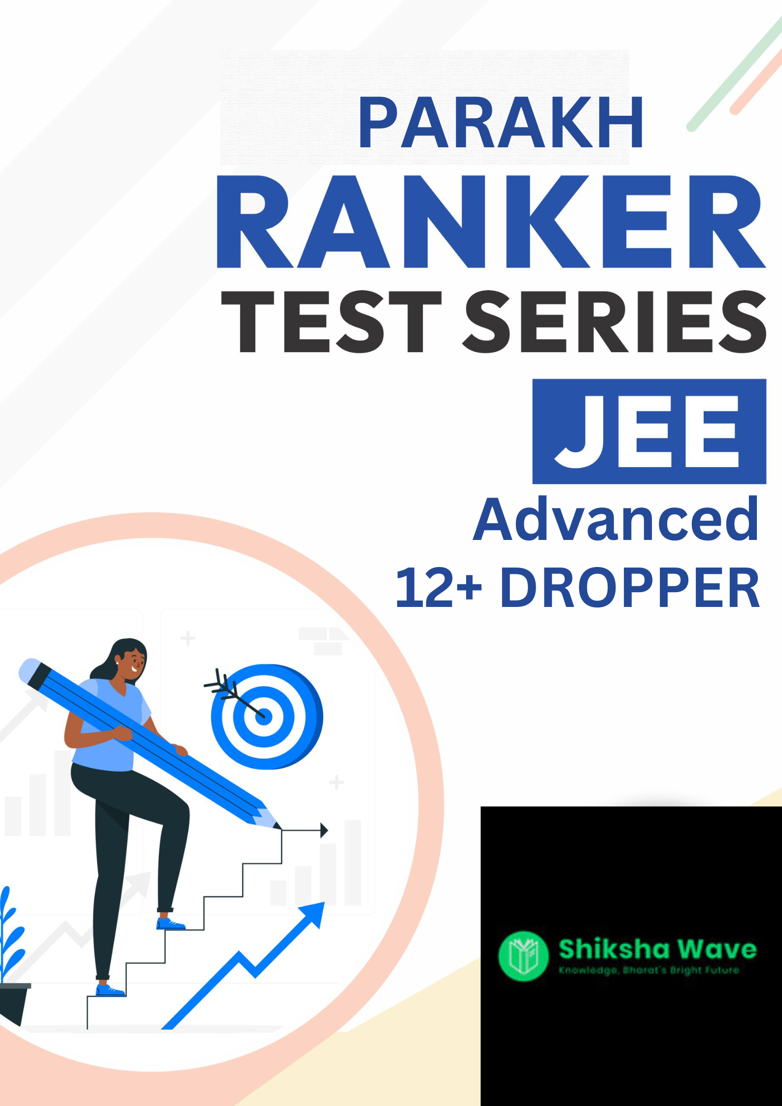 JEE Advanced Parakh Test Series - Shiksha Wave