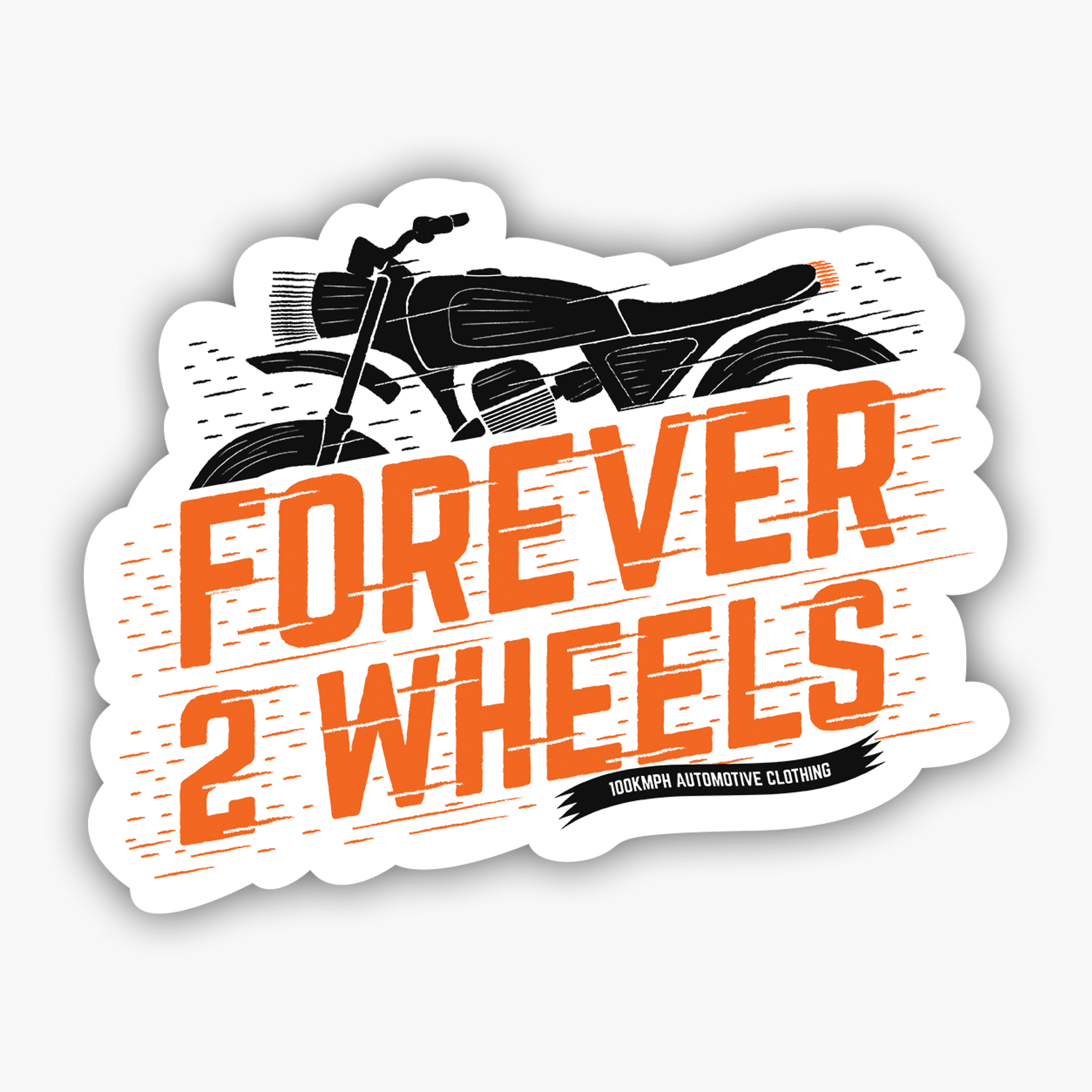 Forever 2 Wheels - Premium Quality Stickers
