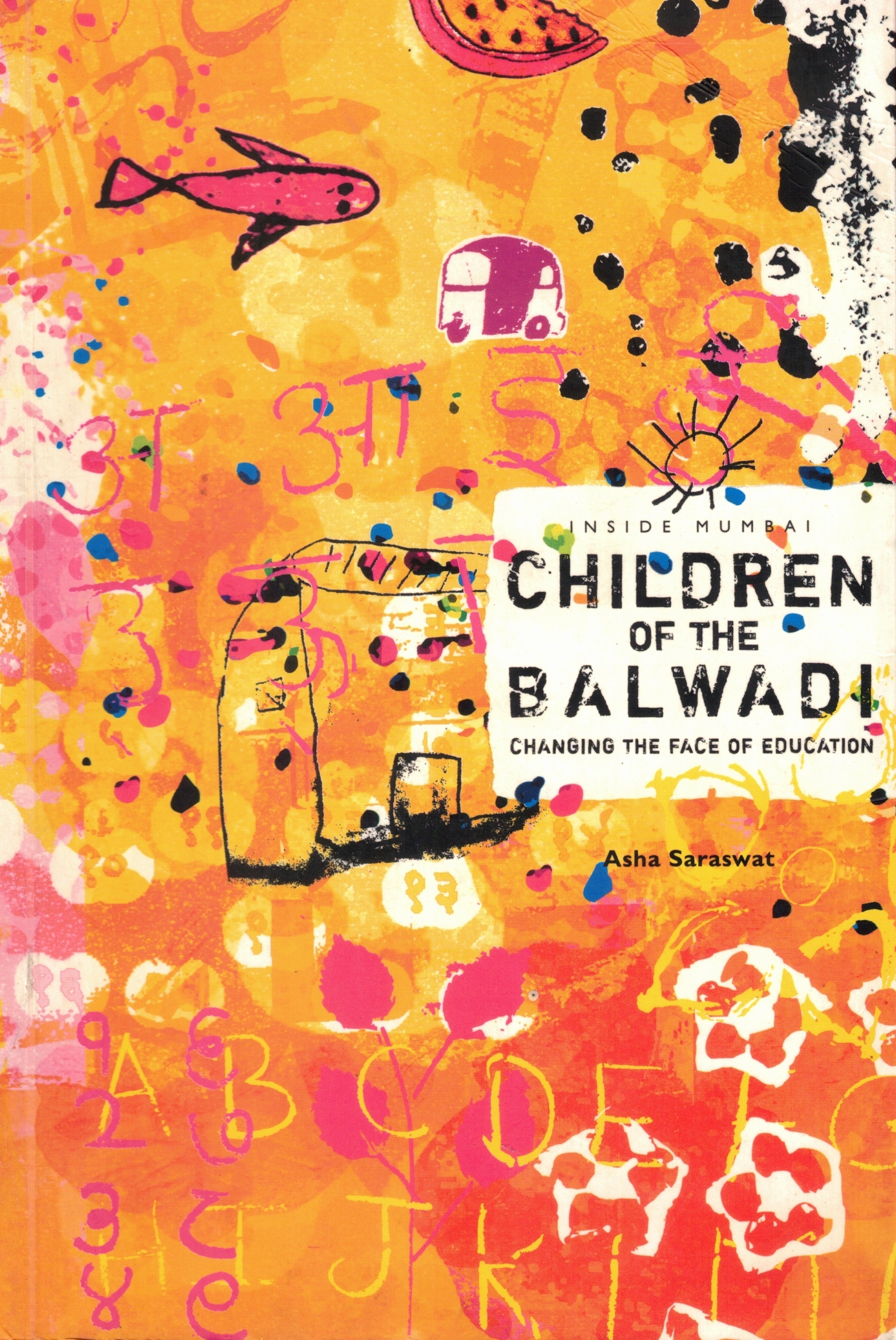 Inside Mumbai: Children of the Balwadi: Changing the Face of Education