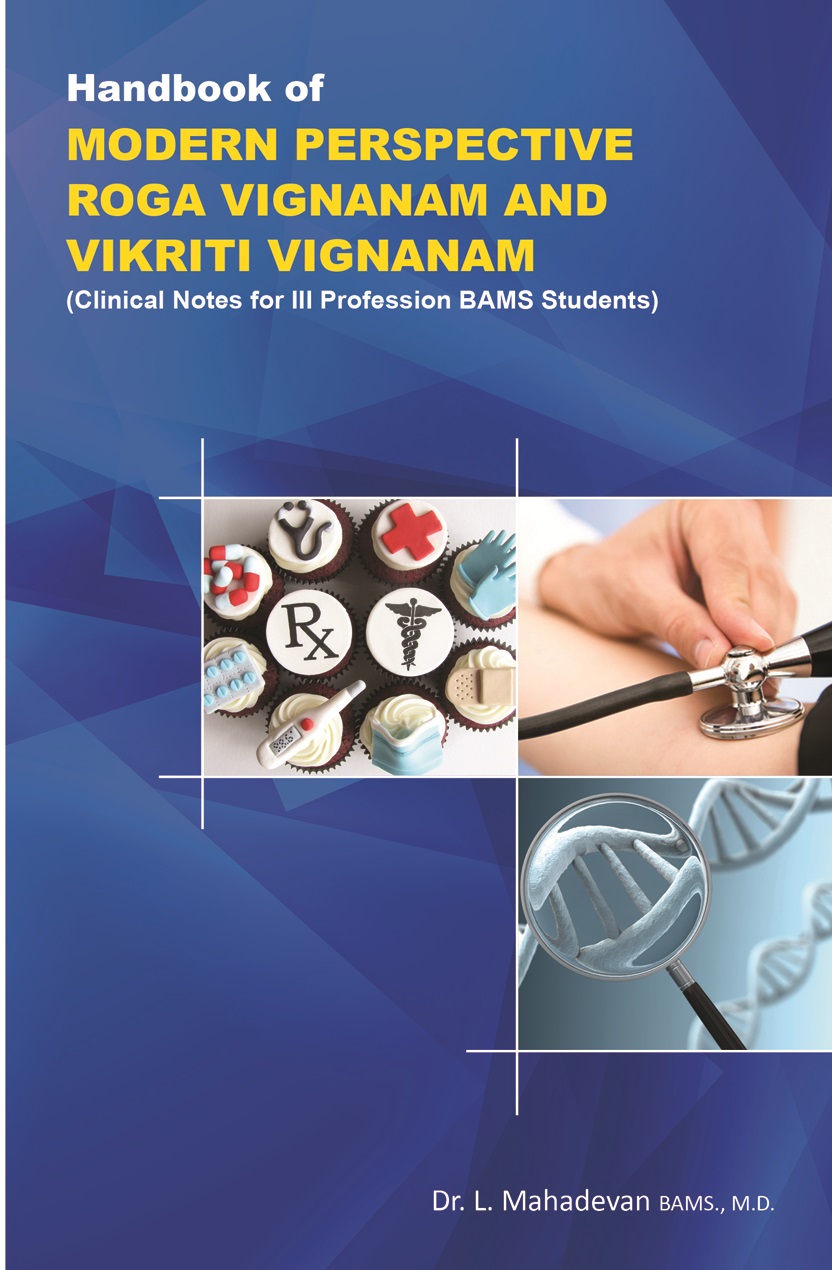 Handbook of Modern Perspective Roga Vignanam and Vikriti Vignanam - Dr ...