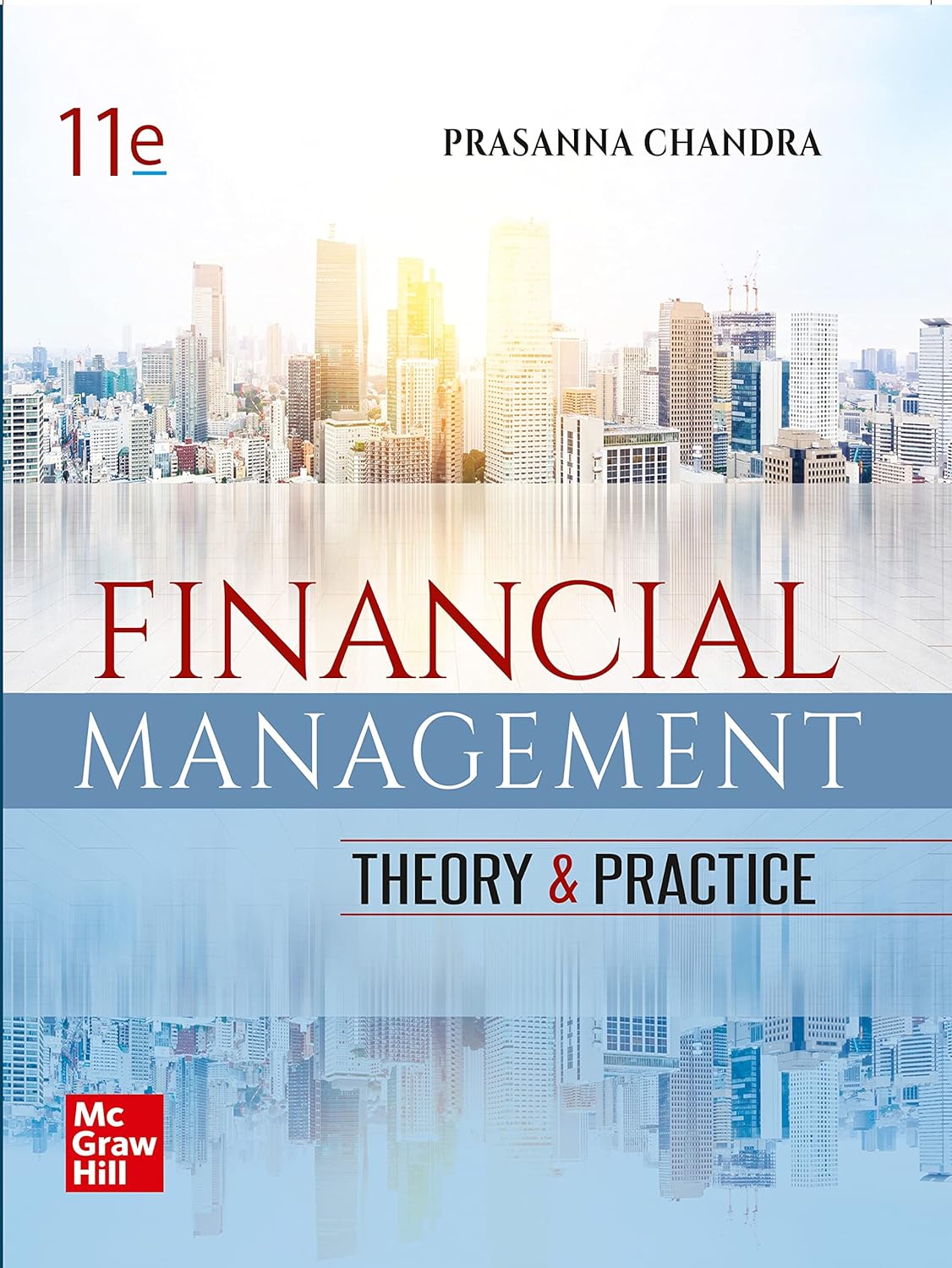 Financial Management: Theory & Practice | 11th Edition
