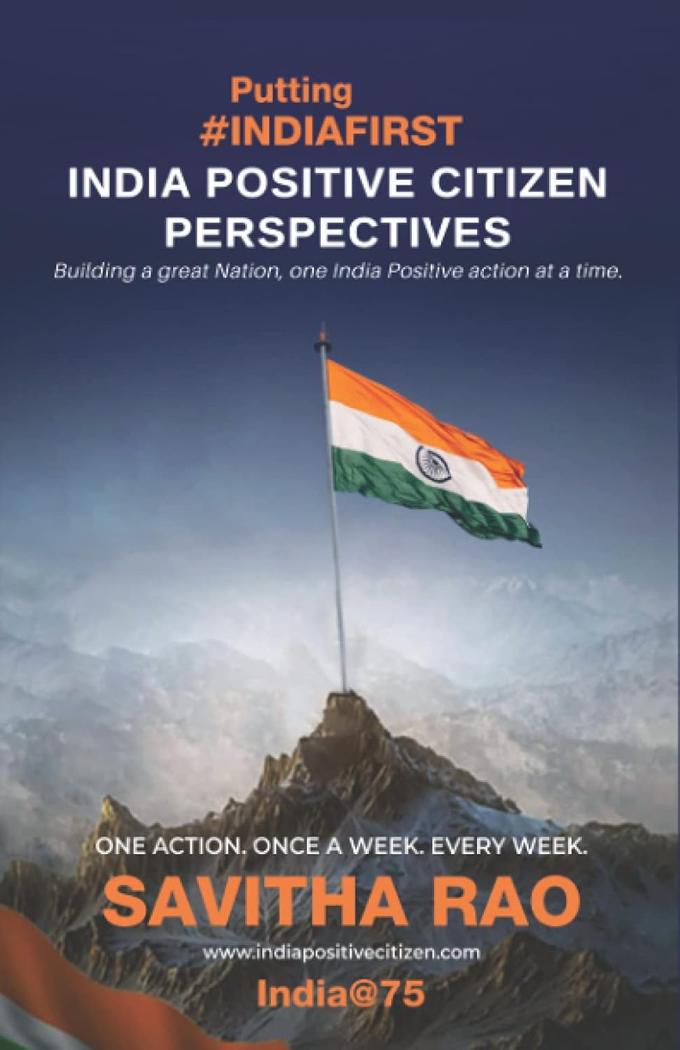 Putting India First : India Positive Citizen Perspectives: Building a ...