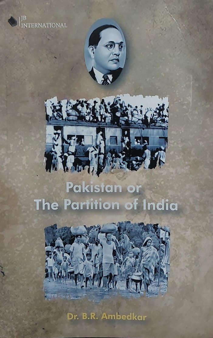 Pakistan or Partition of India : Dr. B. R. Ambedkar, J B International ...