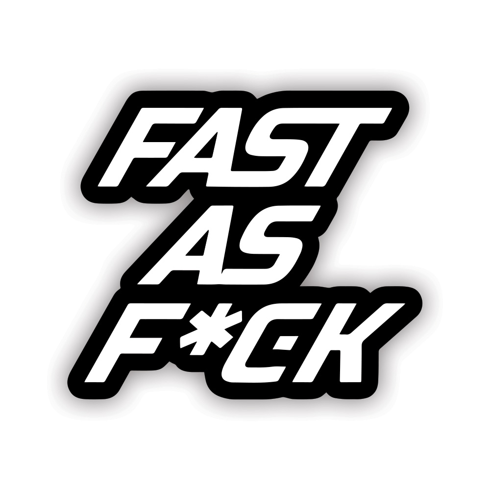 Fast As F*ck - Premium Speed Performance Gear