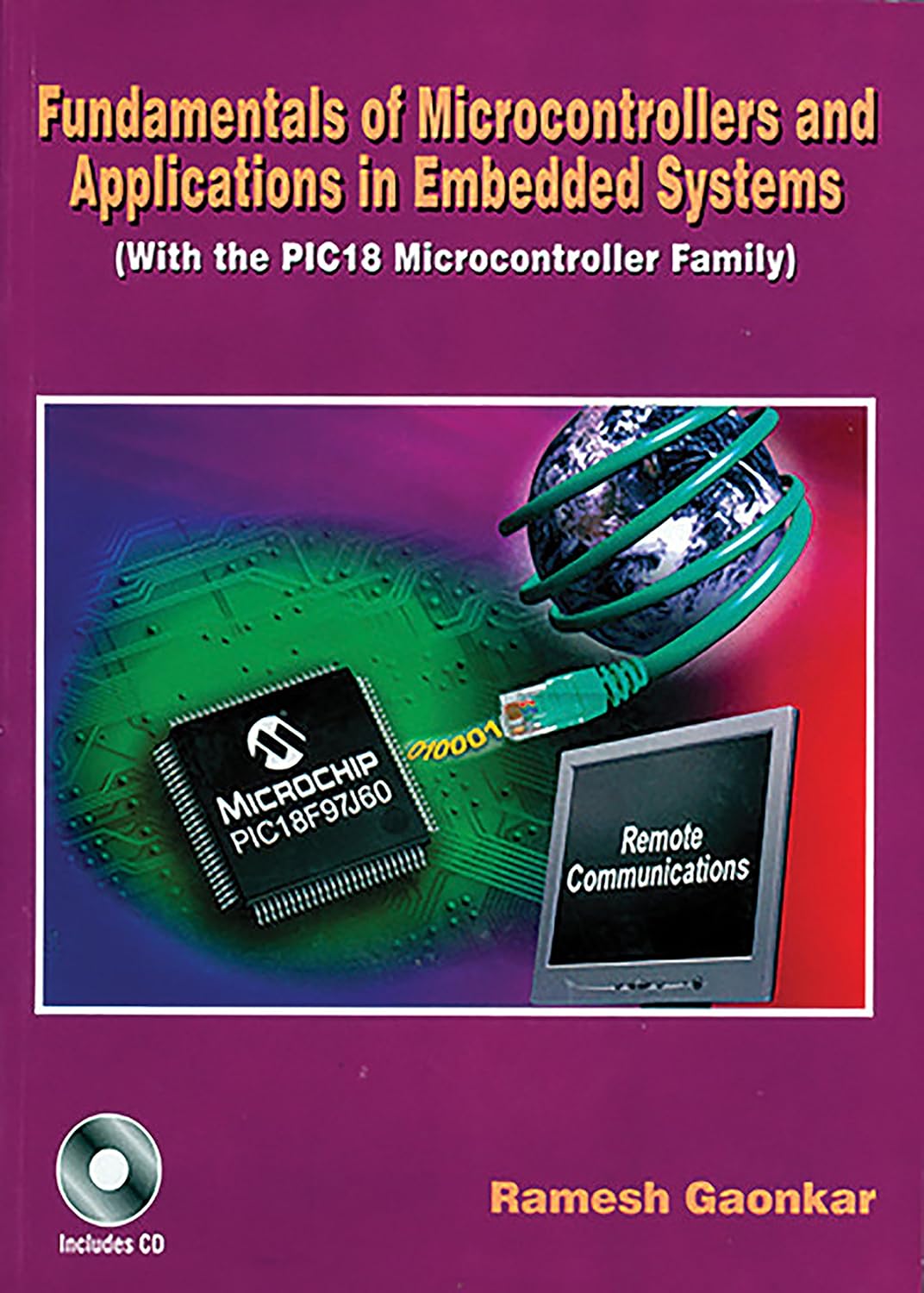 Fundamentals of Microcontrollers and Applications in Embedded Systems (with the PIC18 ...
