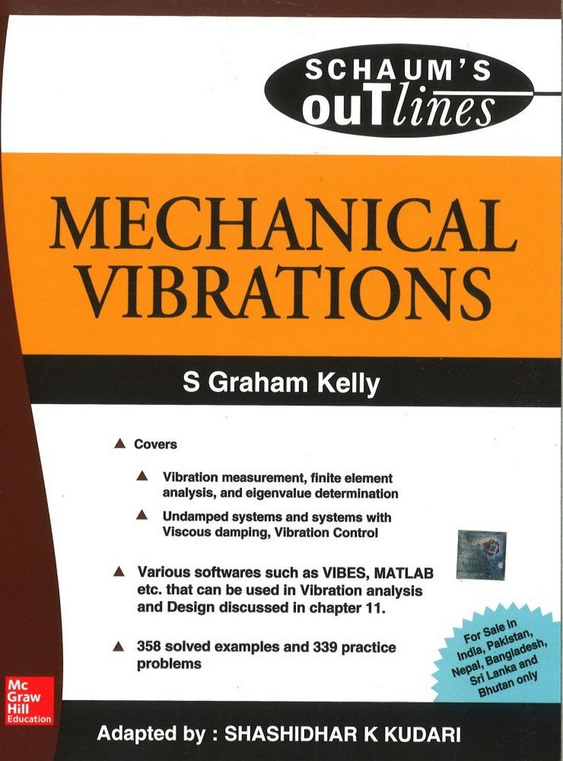 Mechanical Vibrations (Schaum’s Outlines)