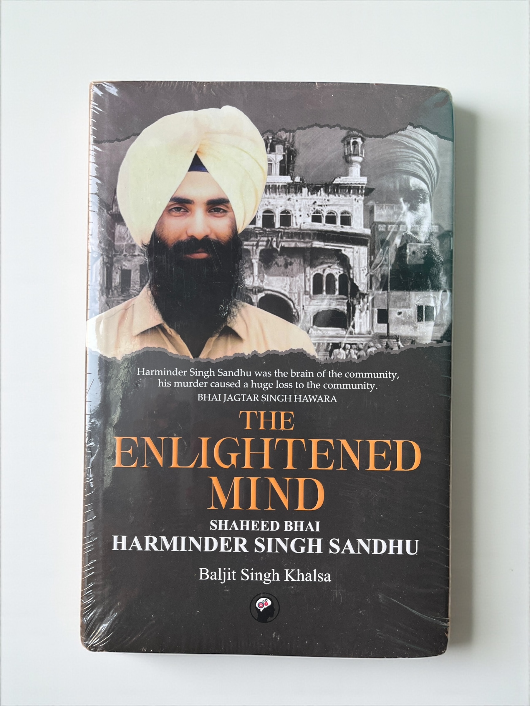 The Enlightened Mind Shaheed Bhai Harminder Singh Sandhu Baljit SIngh ...