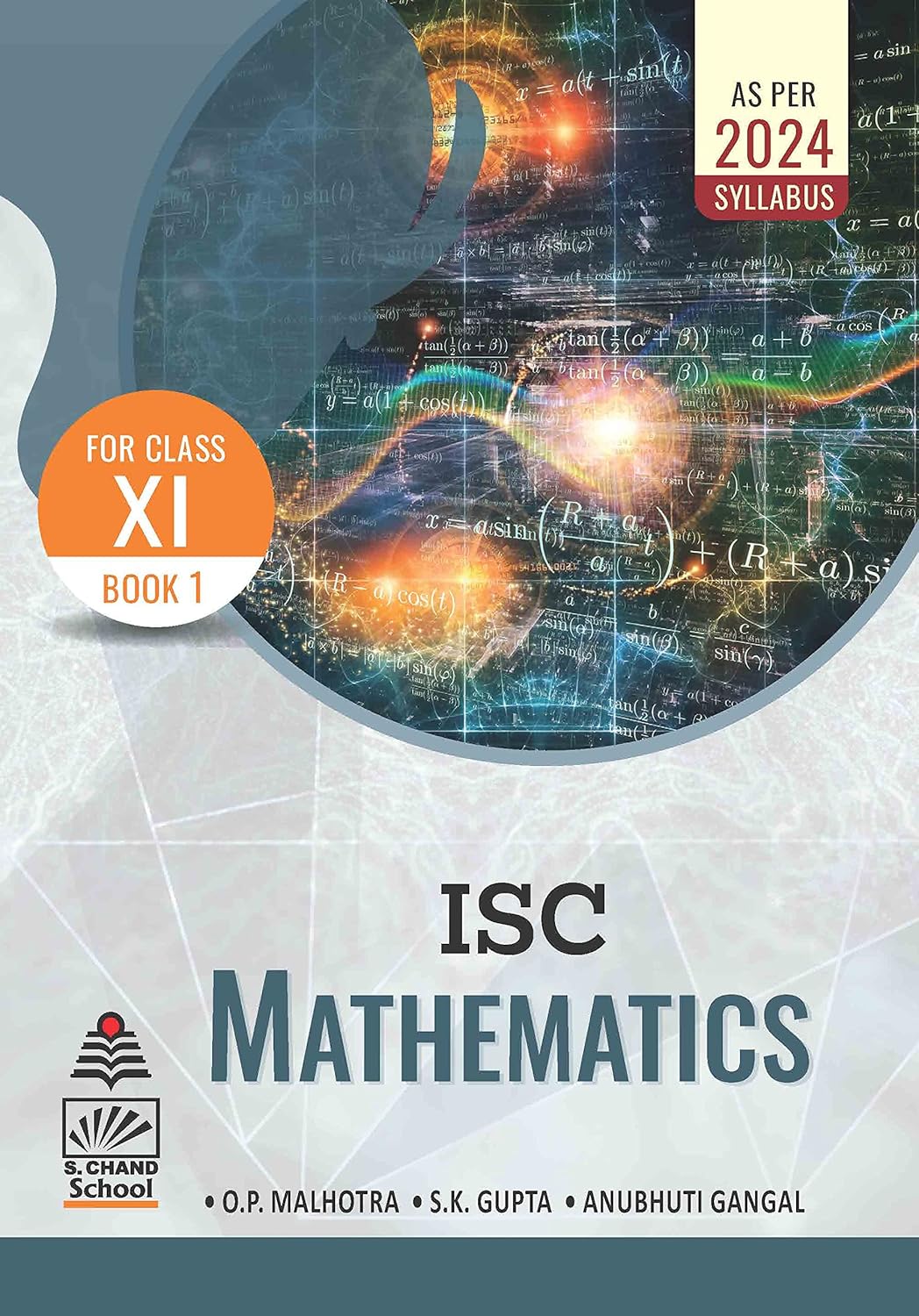 ISC Mathematics - Book I (for Class XI) As per 2024 Syllabus