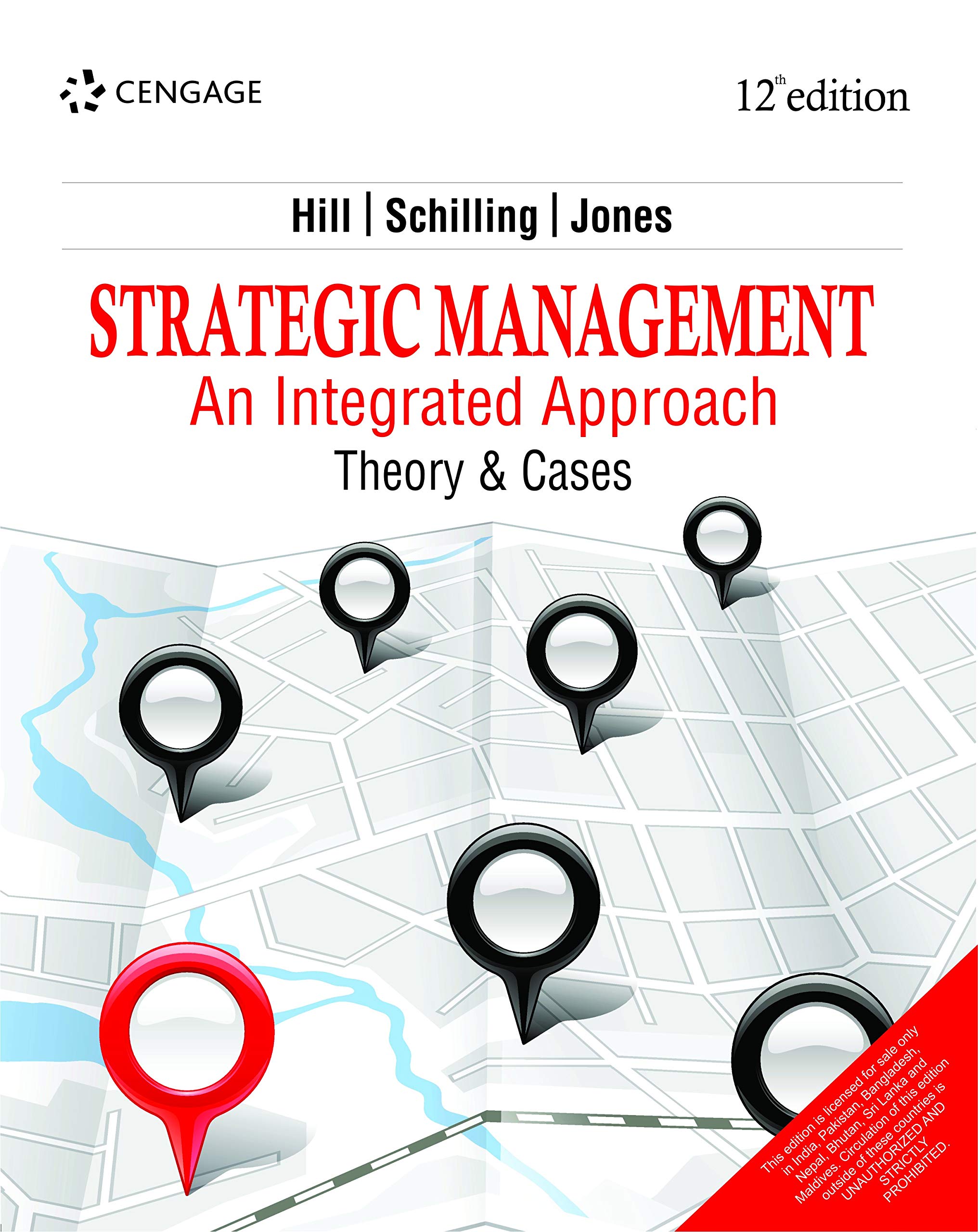 Strategic Management: An Integrated Approach: Theory & Cases, 12th Edition