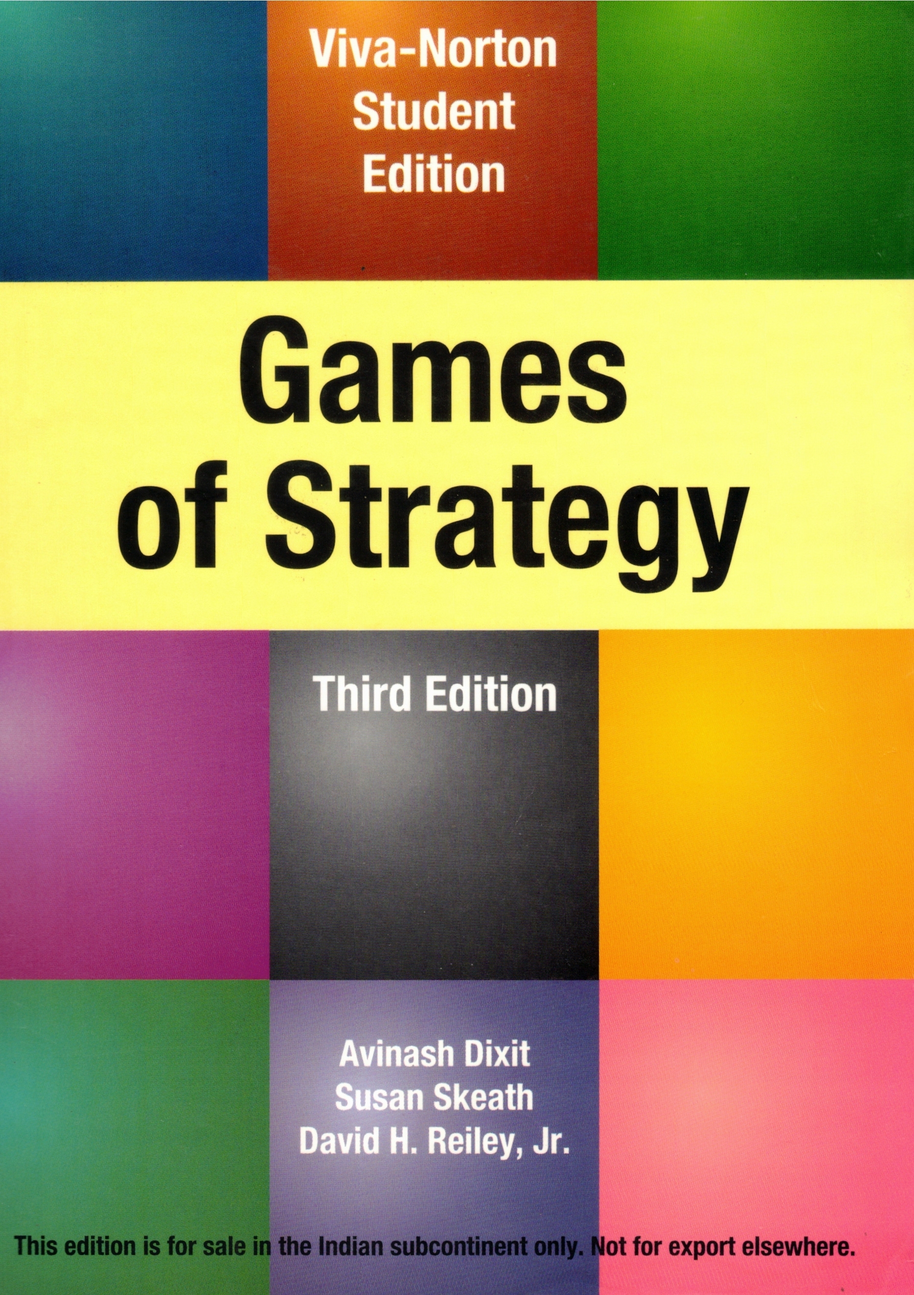 Games of Strategy (Third Edition)
