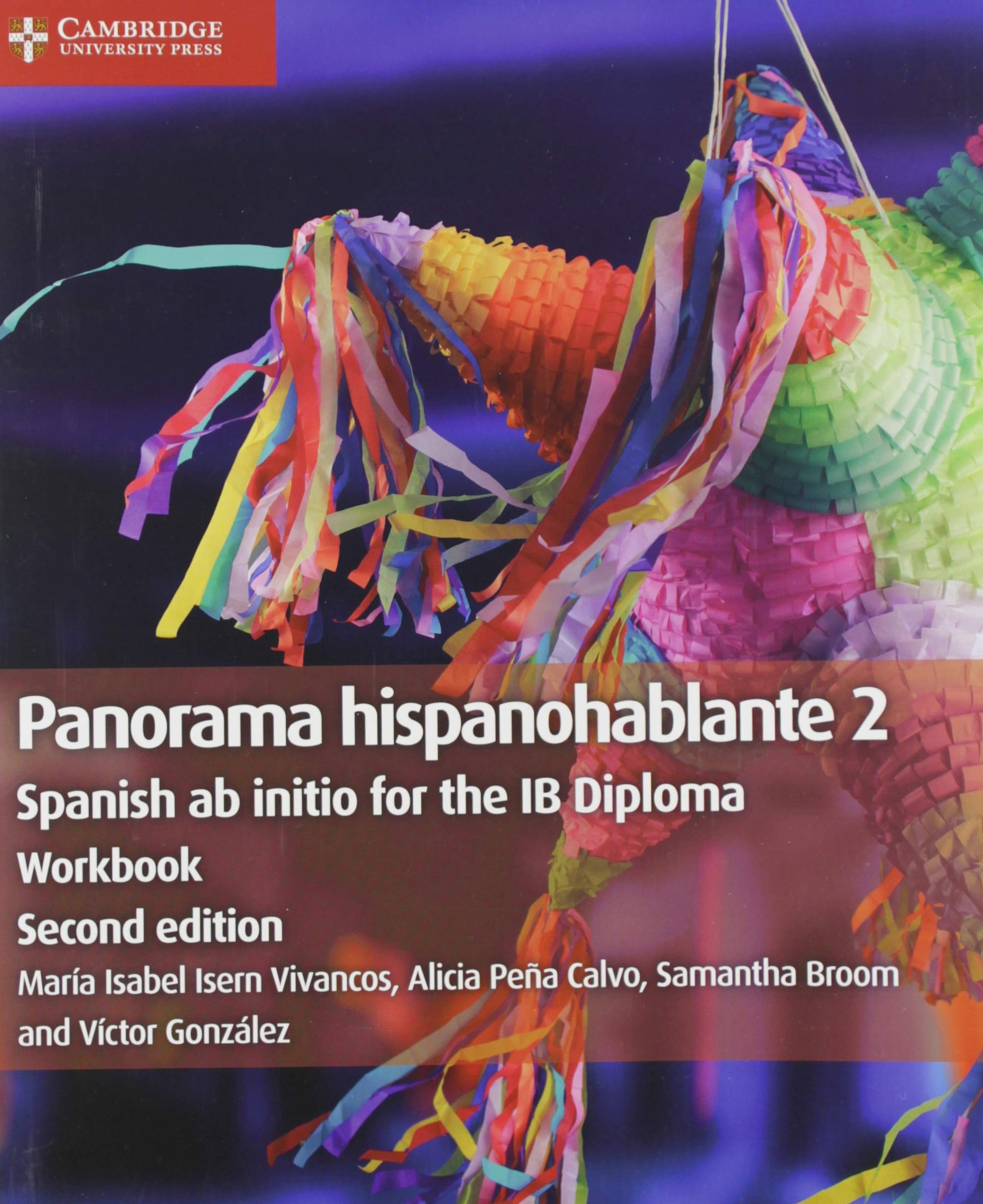 Panorama Hispanohablante Workbook 2: Spanish AB Initio for the Ib ...