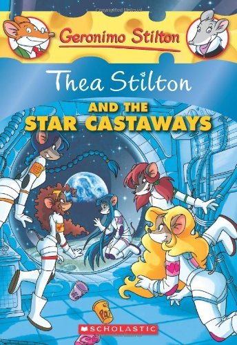 Thea Stilton and the Star Castaways (Thea Stilton #7)