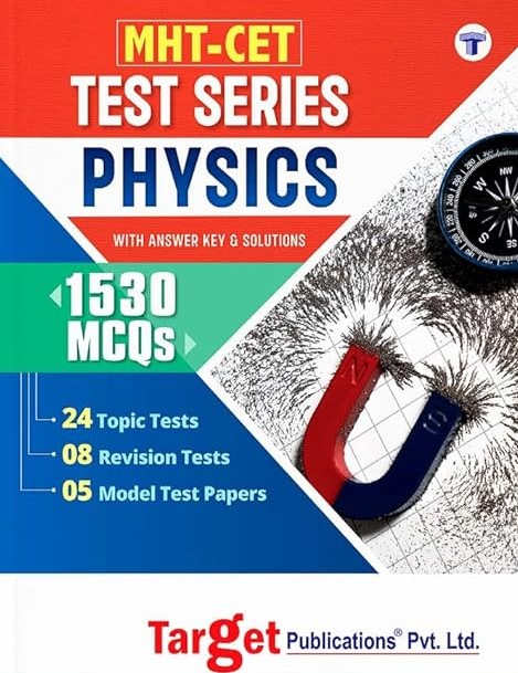 MHT-CET Test Series - Physics: 1530 MCQs (with Answer Key and Solutions)