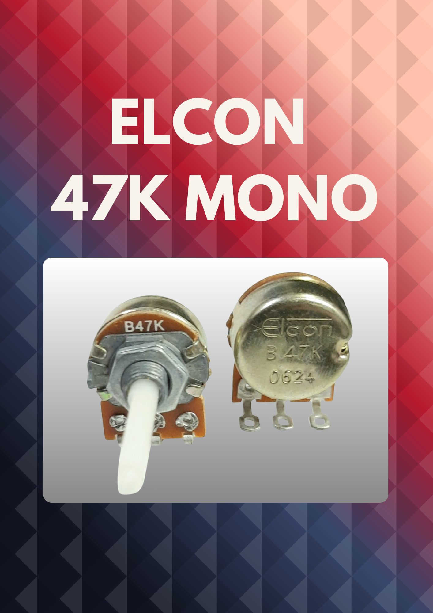 ELCON 47K MONO CONTROL - Yokesh Electronics