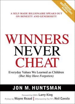 Winners Never Cheat: Everyday Values We Learned As Children but May ...