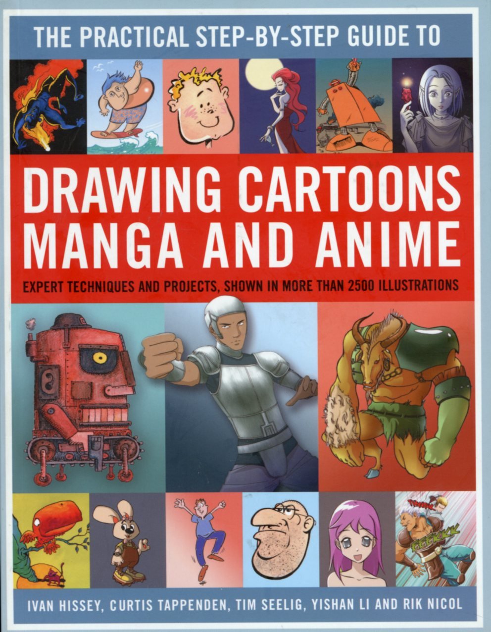 The Practical Step By Step Guide to Drawing Cartoons Manga and Anime