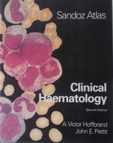 Color Atlas of Clinical Hematology (Second Edition)