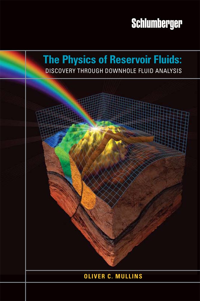 The Physics of Reservoir Fluids: Discovery Through Downhole Fluid Analysis