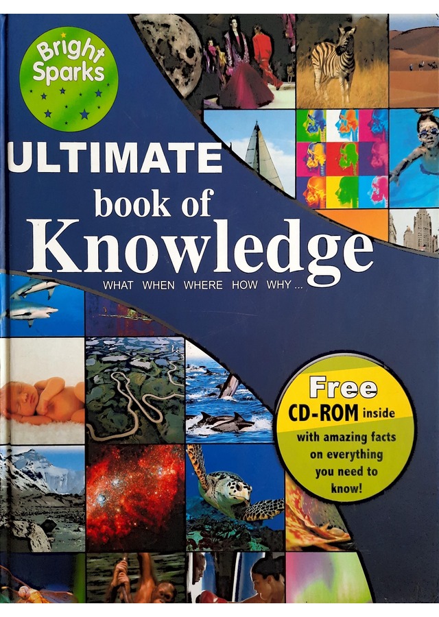 Ultimate Book of Knowledge - What When Where How Why ...