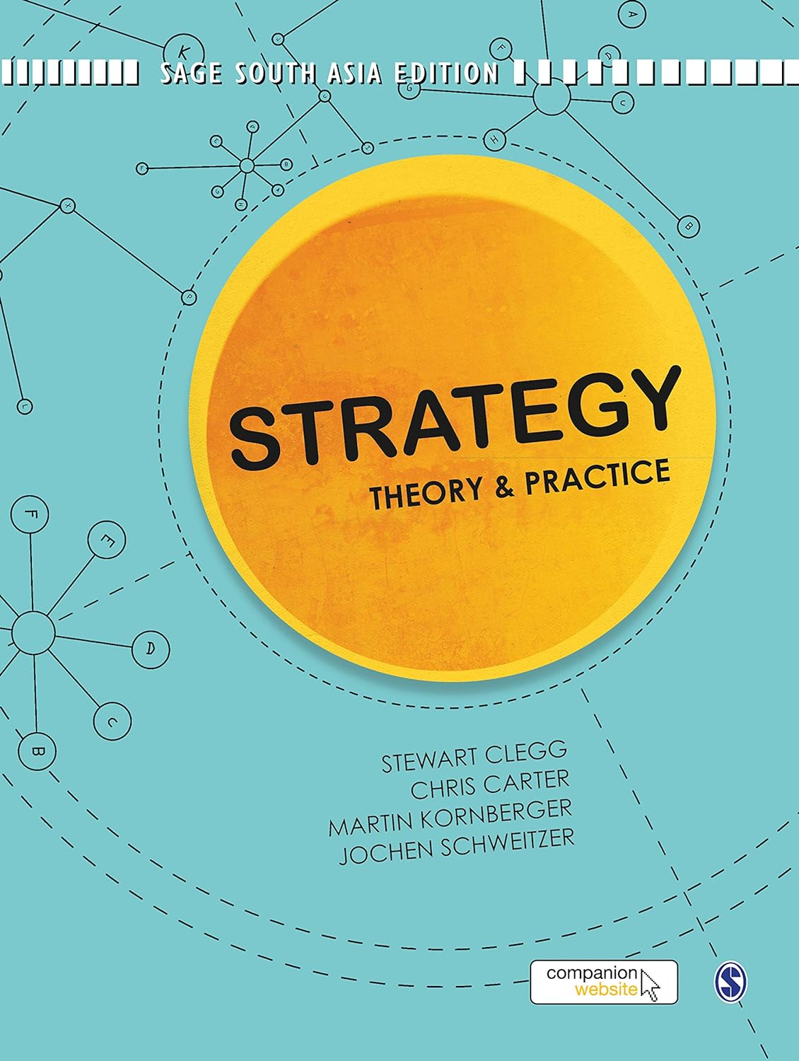 Strategy: Theory and Practice