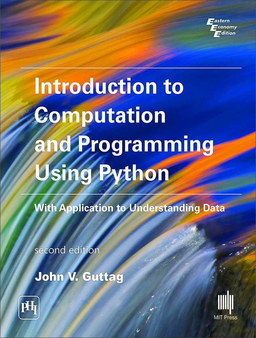Introduction to Computation and Programming Using Python (Second Edition)
