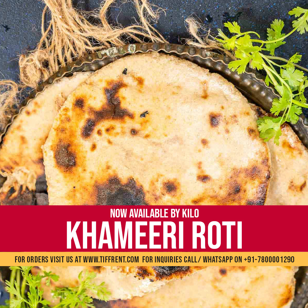 Khameeri Roti - TIFFRENT ByKilo