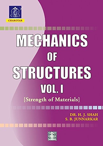 Mechanics Of Structures Vol.1 (Strength of Materials)