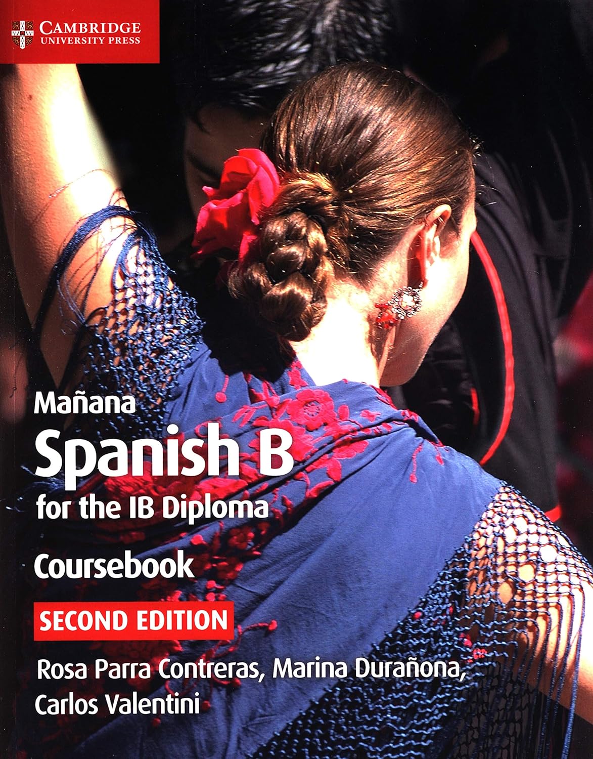 Mañana Coursebook: Spanish B for the IB Diploma