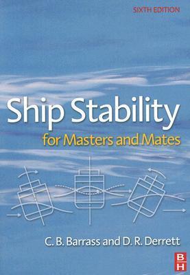 Ship Stability for Masters and Mates (6th Edition)