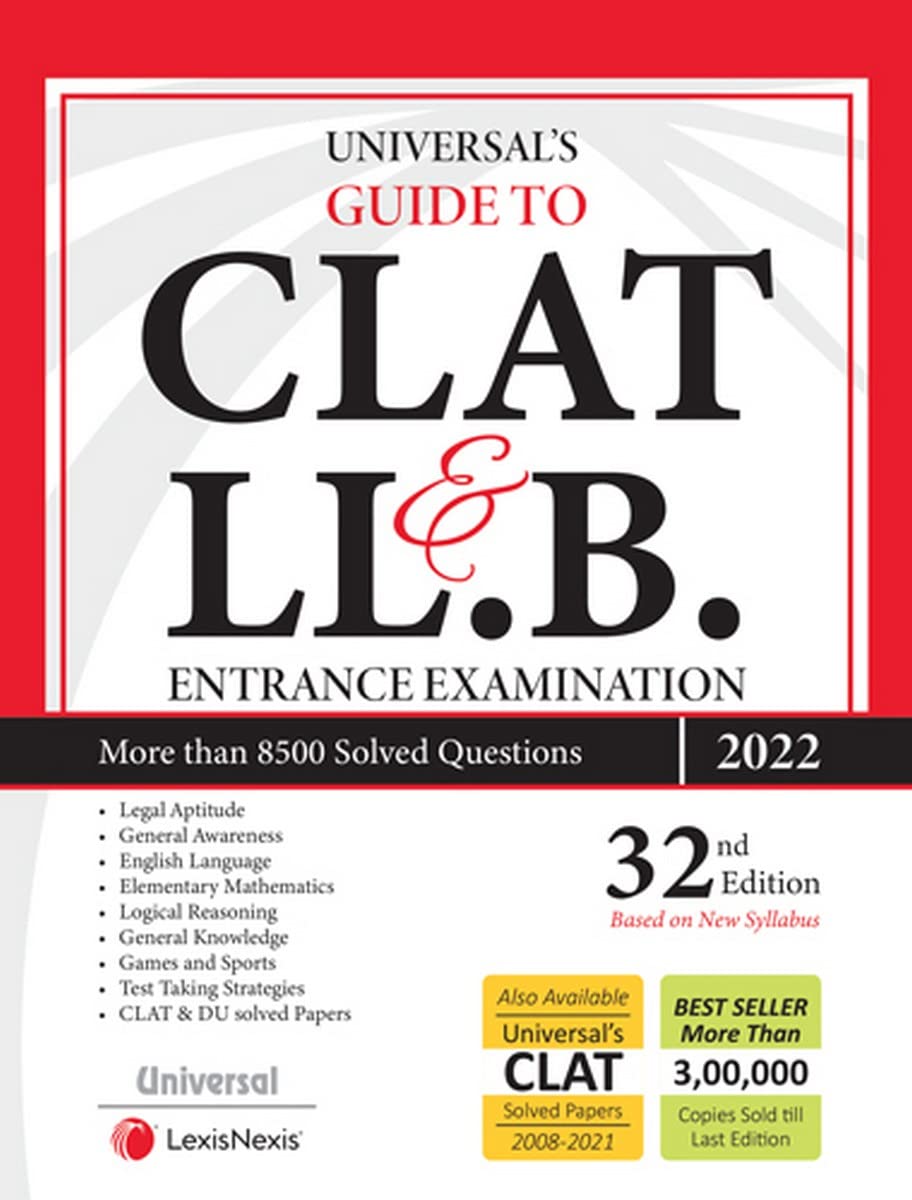 Universal's Guide To CLAT & LLB Entrance Examination (2022)