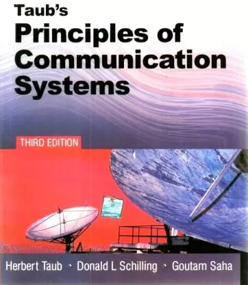 Taub's Principles of Communication Systems (Third Edition)