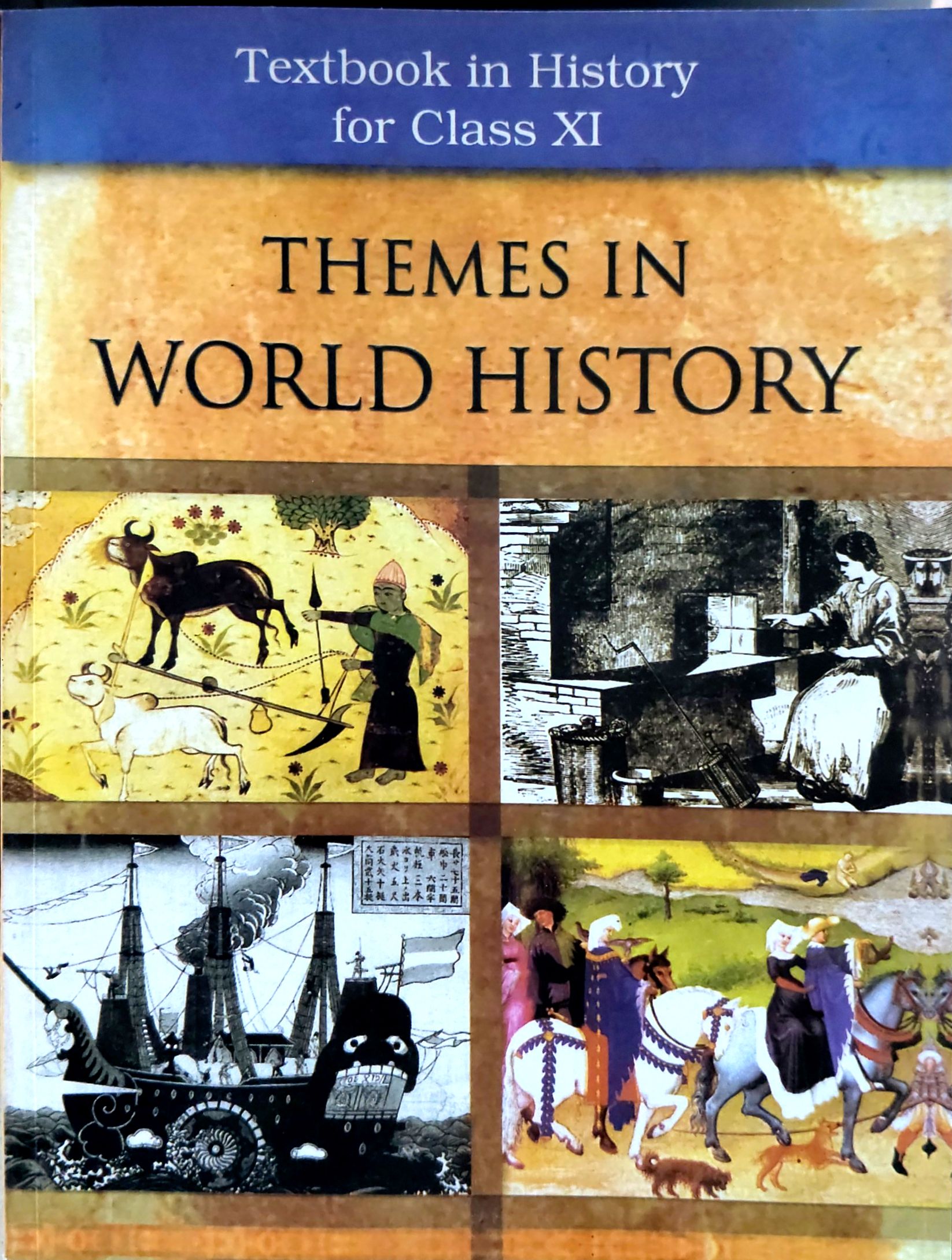 NCERT - Themes in world history textbook in history for class 11 in ...