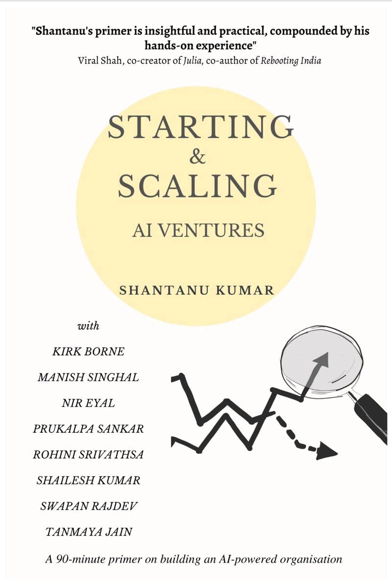 Starting and Scaling AI Ventures : A 90-minute primer on building an AI ...