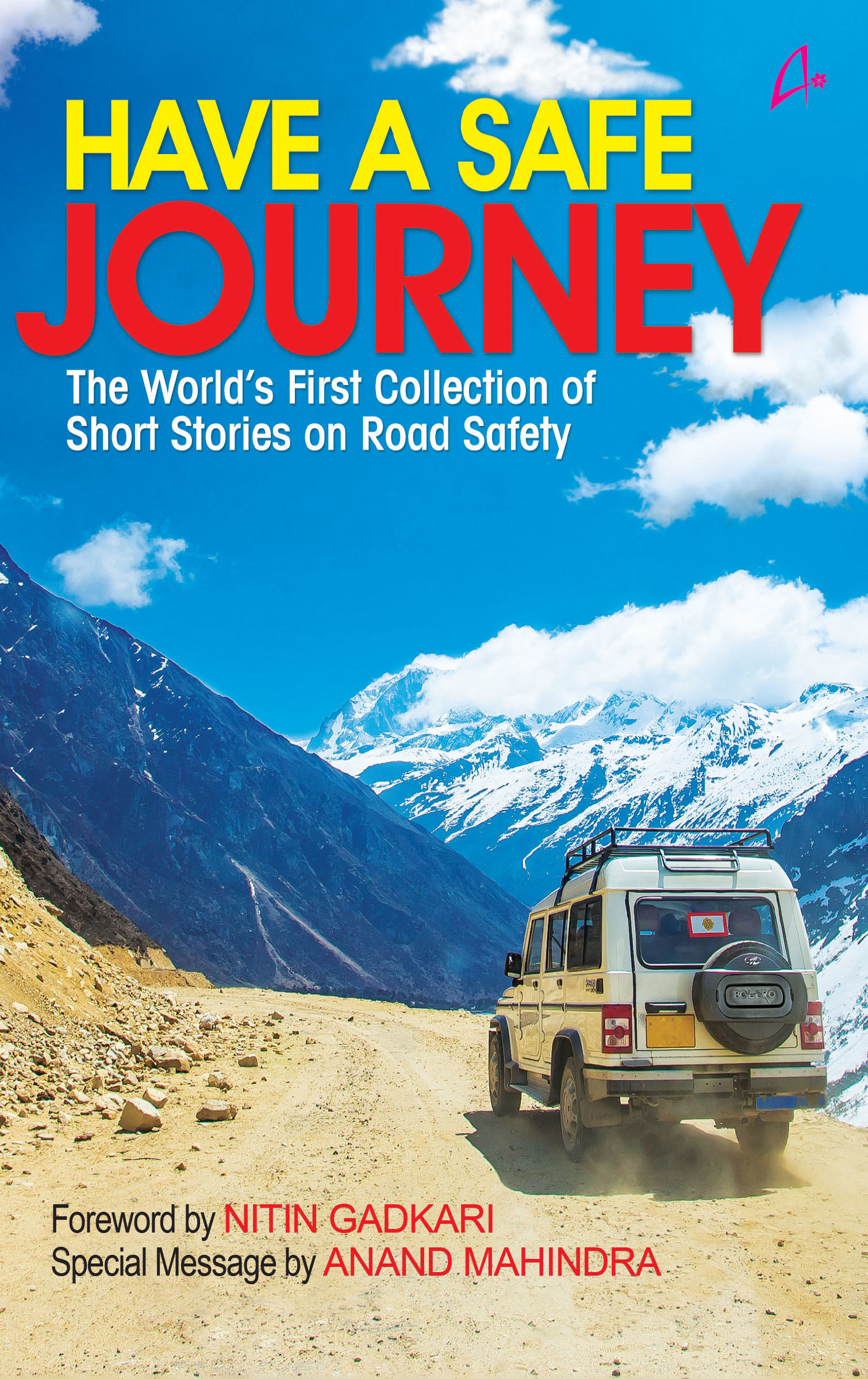 Have a Safe Journey: The World’s First Collection of Short Stories on ...