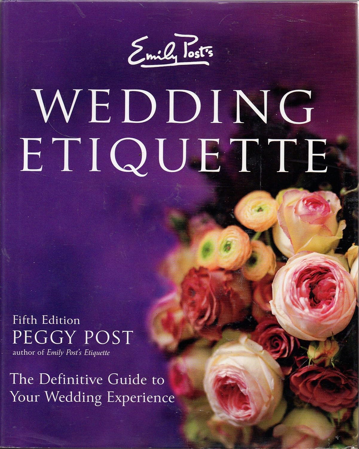 Emily Post's Wedding Etiquette by Peggy Post